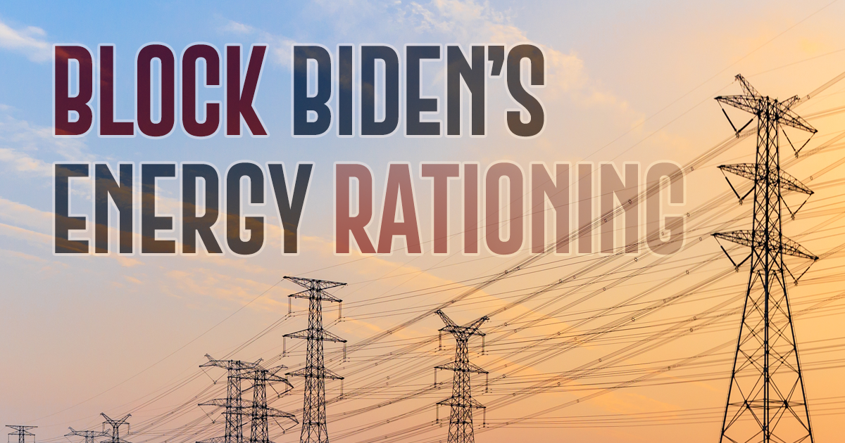 Block Biden’s Energy Rationing | AlignAct