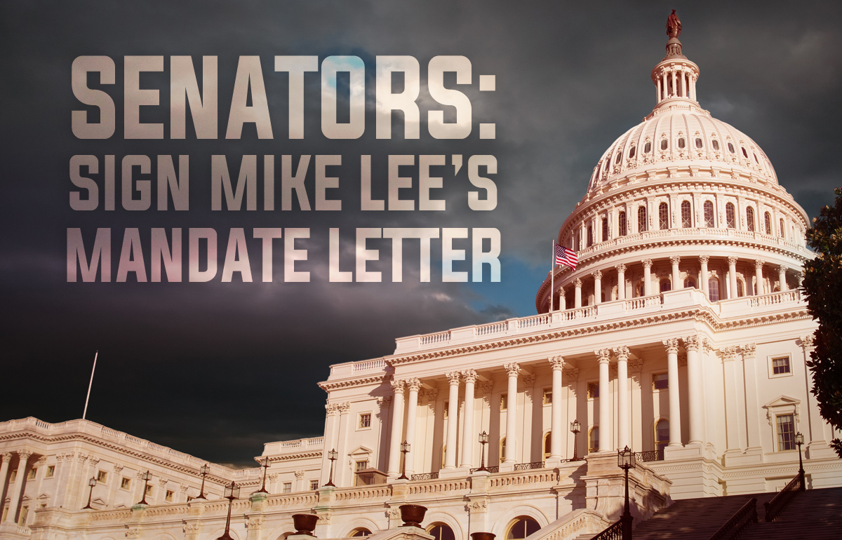 Senators: Sign Mike Lee's Mandate Letter! | AlignAct